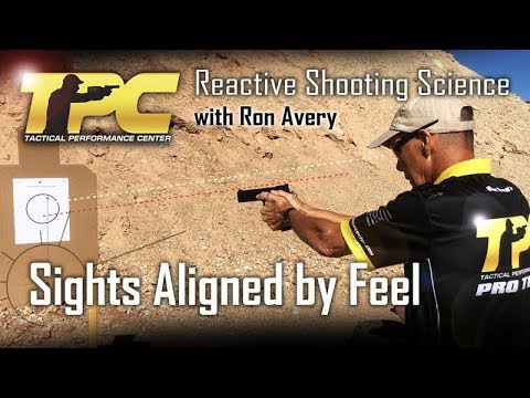 Reactive Shooting Science with Ron Avery - Sights Aligned by Feel - YouTube