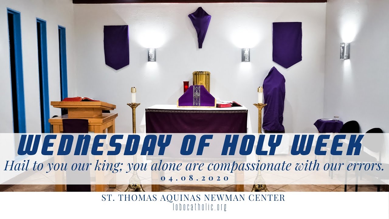 Wednesday of Holy Week 2020 - YouTube