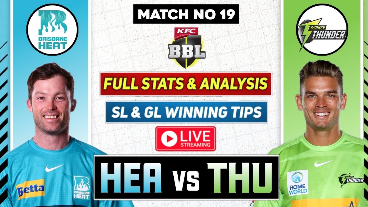 🔴 BBL Live Match Today | HEA vs THU Dream11 Prediction Today Match ...
