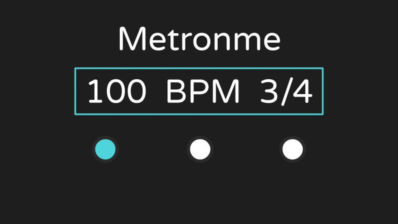 Metronome | 100 BPM | 3/4 Time (with Accent ) - YouTube