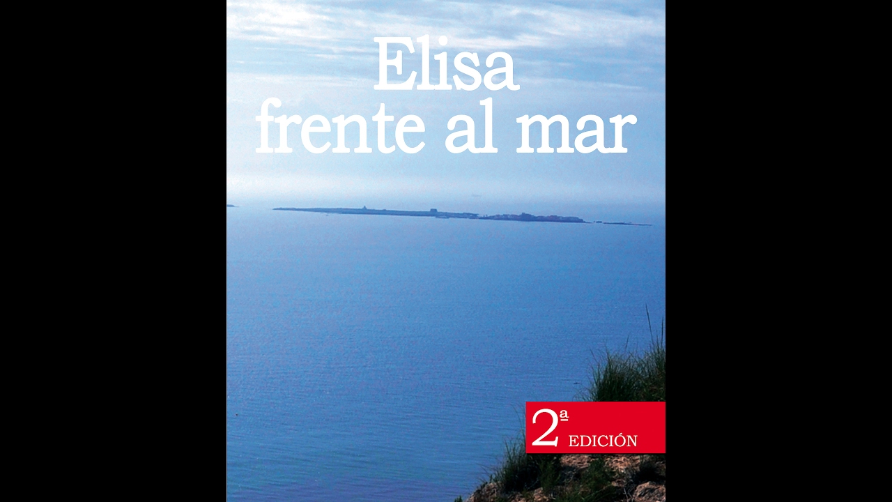 "Elisa frente al mar" - YouTube