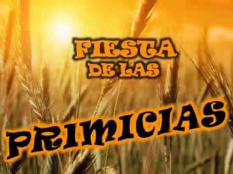 FIESTA DE LAS PRIMICIAS - YouTube