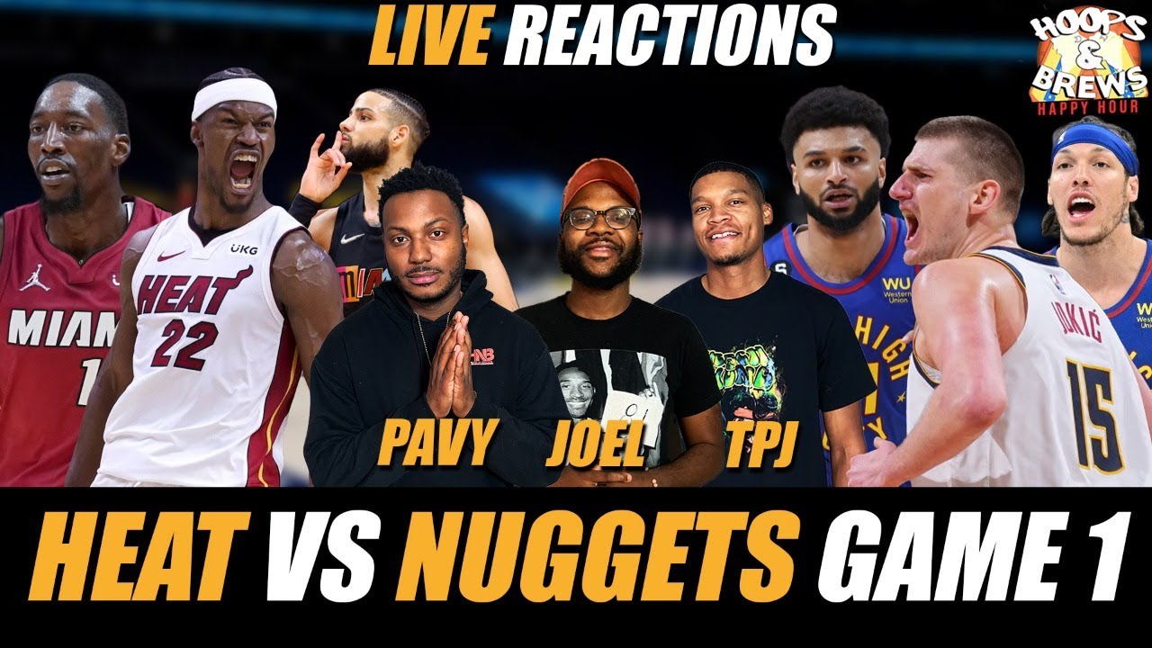 Happy Hour 145: Heat vs Nuggets Live Reactions | Hoops & Brews - YouTube