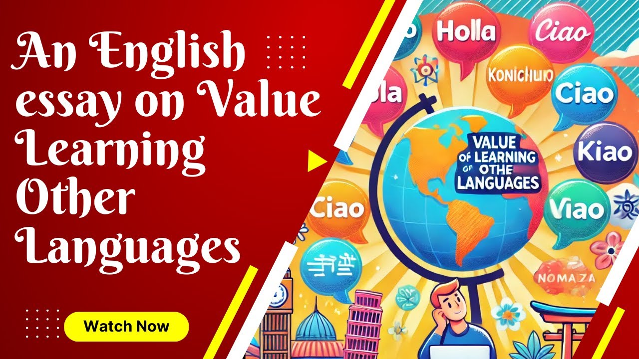 An English essay on Value of learning other languages - YouTube