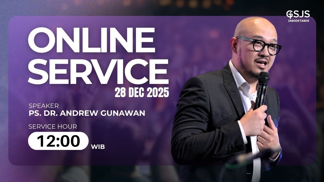 Ibadah Online GSJS Jakarta w/ Ps. dr. Andrew Gunawan S.Ked (12.00 ...