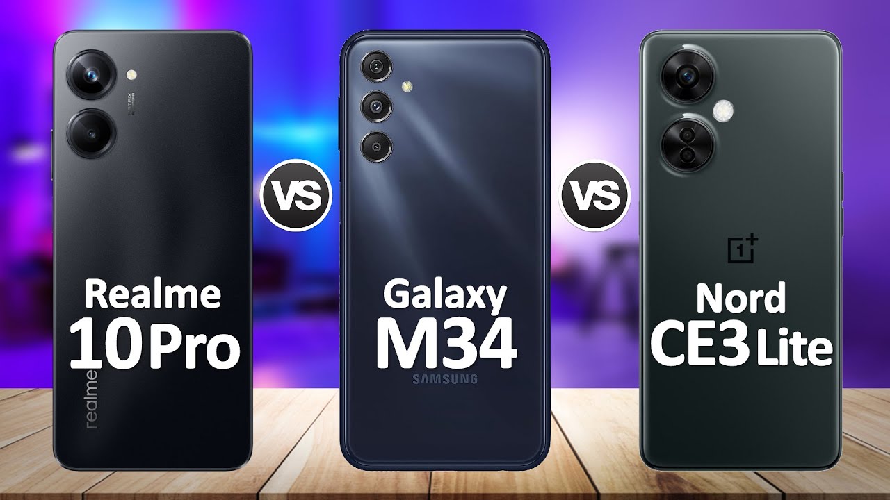 samsung-galaxy-m34-5g-vs-oneplus-nord-ce-3-lite-vs-realme-10-pro-youtube