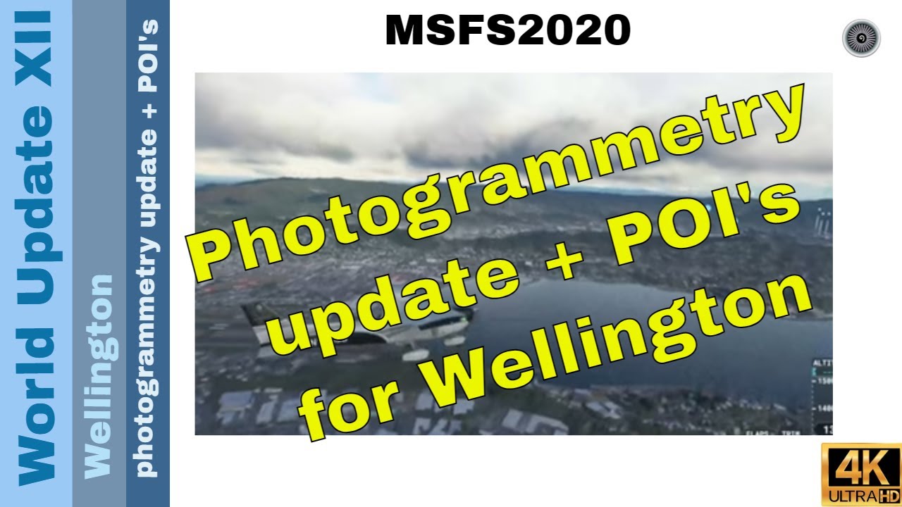 Flight Simulator 2020 - MSFS update - World Update XII - Wellington ...