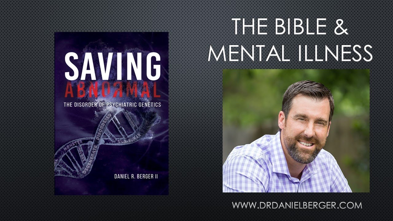 The Bible & Mental Health - Dr. Daniel Berger (Pt. 4) - YouTube