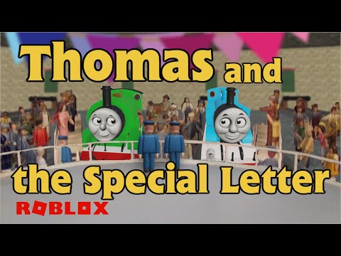 Thomas and friends  S4 Thomas and the Special Letter  (Remake by ROBLOX)