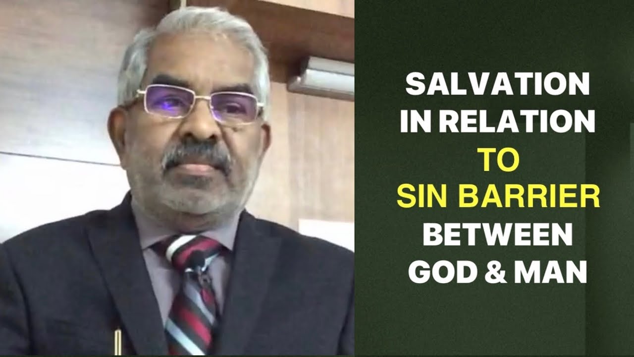 SALVATION IN RELATIONS TO SIN (BARRIER) BETWEEN GOD YHWH AND MANKIND IN ...
