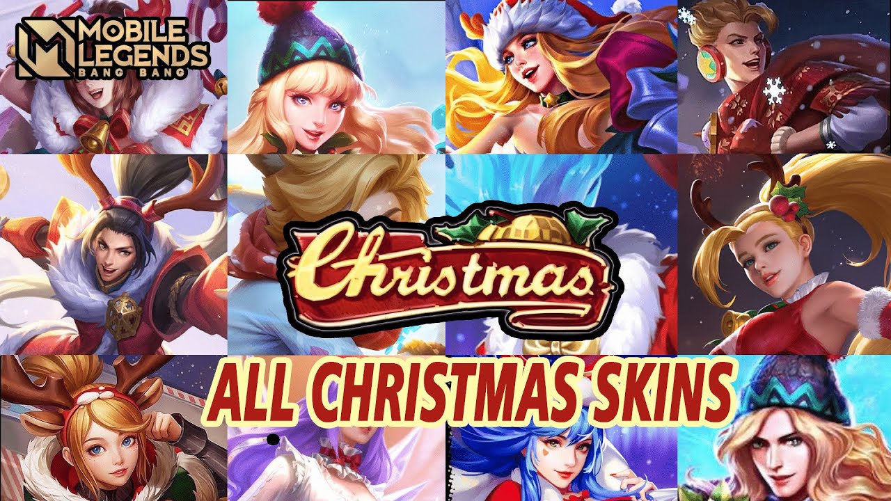 ALL CHRISTMAS SKINS | MOBILE LEGEND - YouTube