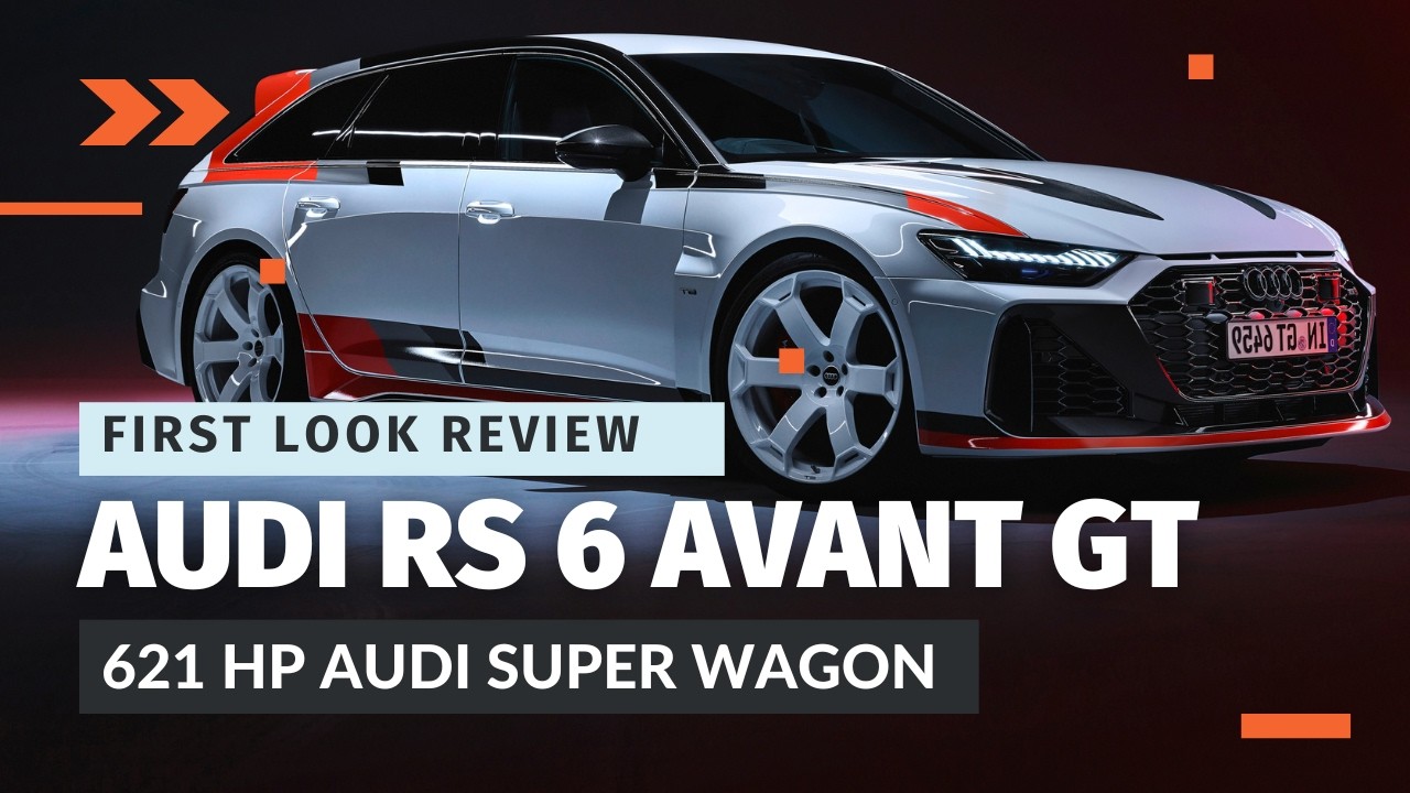 2025 Audi RS 6 Avant GT First Look Review | Limited Edition Super Wagon ...