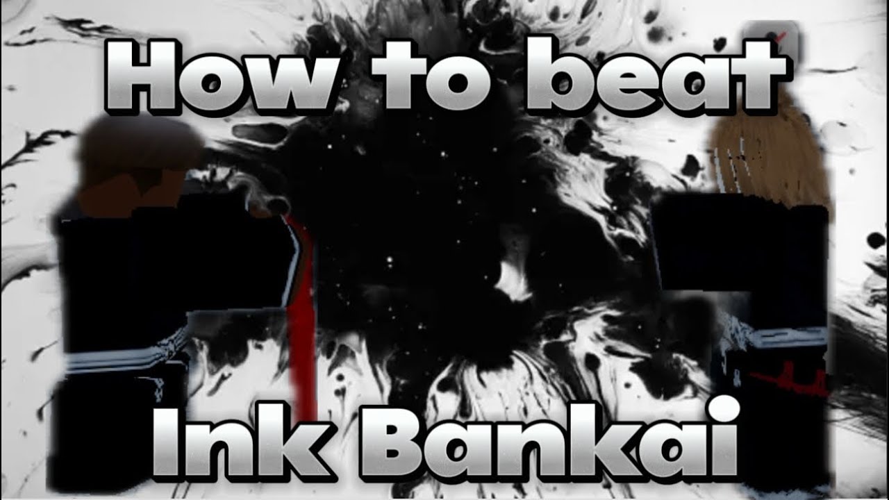 Type Soul | How To Beat Ink Bankai (simplified) - YouTube