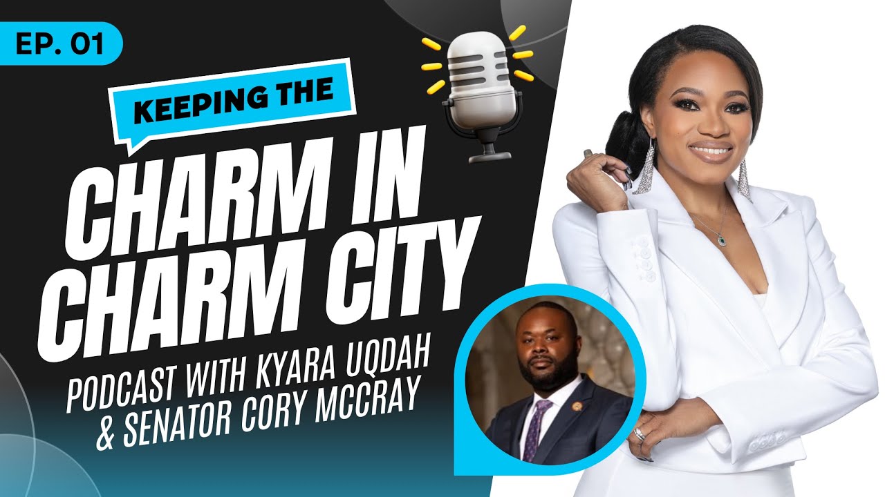 Ep.1 - Senator Cory McCray: A Vision for Baltimore's Future - YouTube