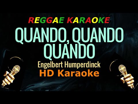 Quando, Quando, Quando (Reggae) - Engelbert Humperdinck (Karaoke)