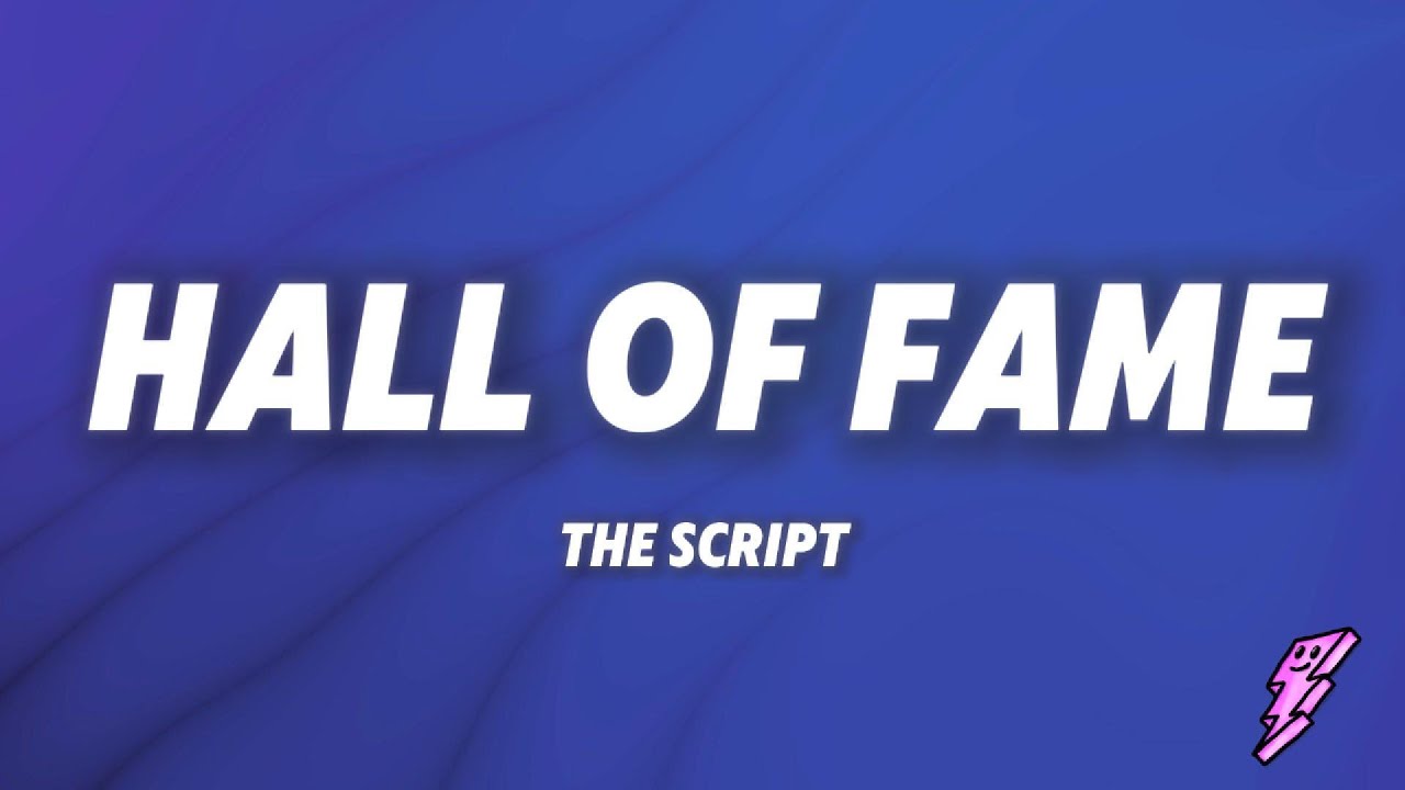 The Script - Hall of Fame Lyrics - YouTube