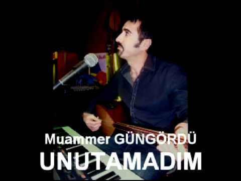 Muammer GUNGORDU - Unutamadim 2012 Yeni