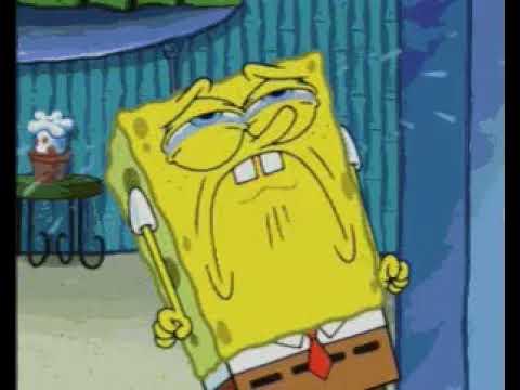 Spongebob is crying like a baby - YouTube