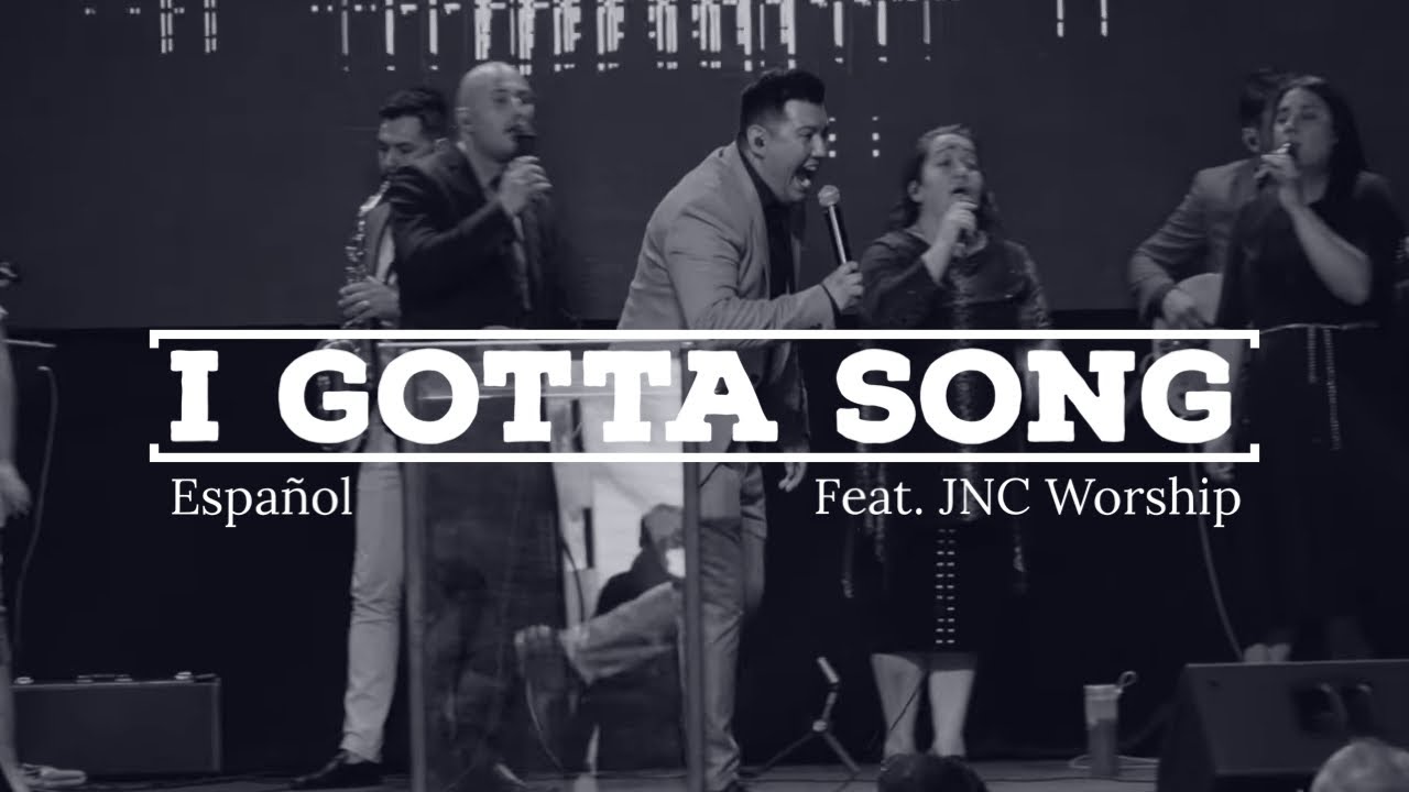 I GOTTA SONG ( ESPAÑOL) // Sobrenatural 2022//JNC WORSHIP - YouTube