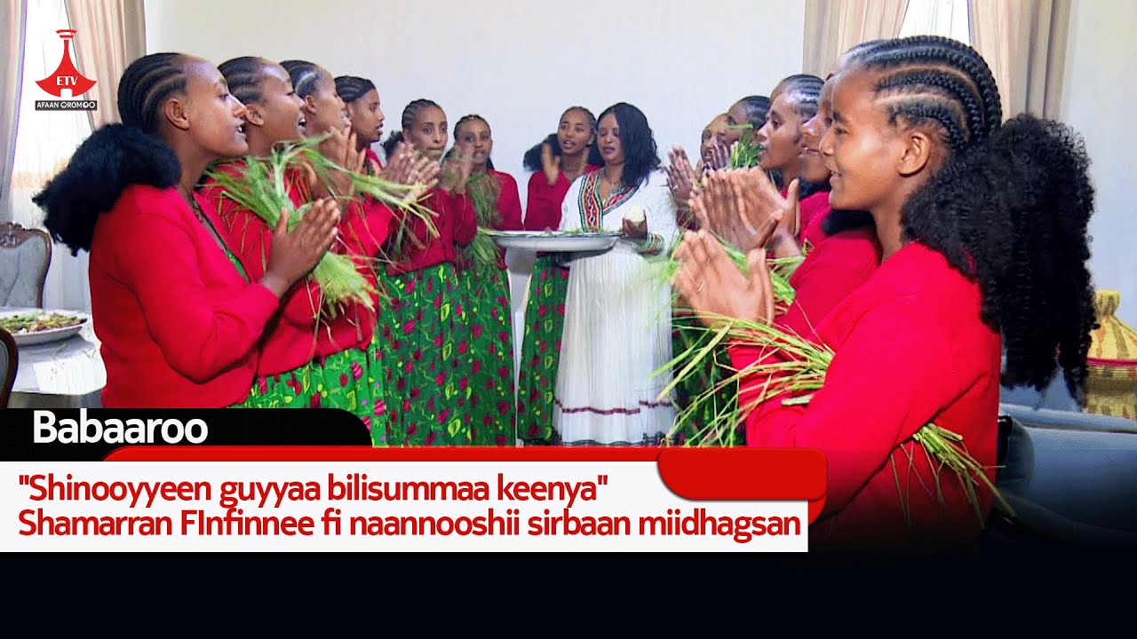 Babaaroo - ''Shinooyyeen guyyaa bilisummaa keenya'' - YouTube