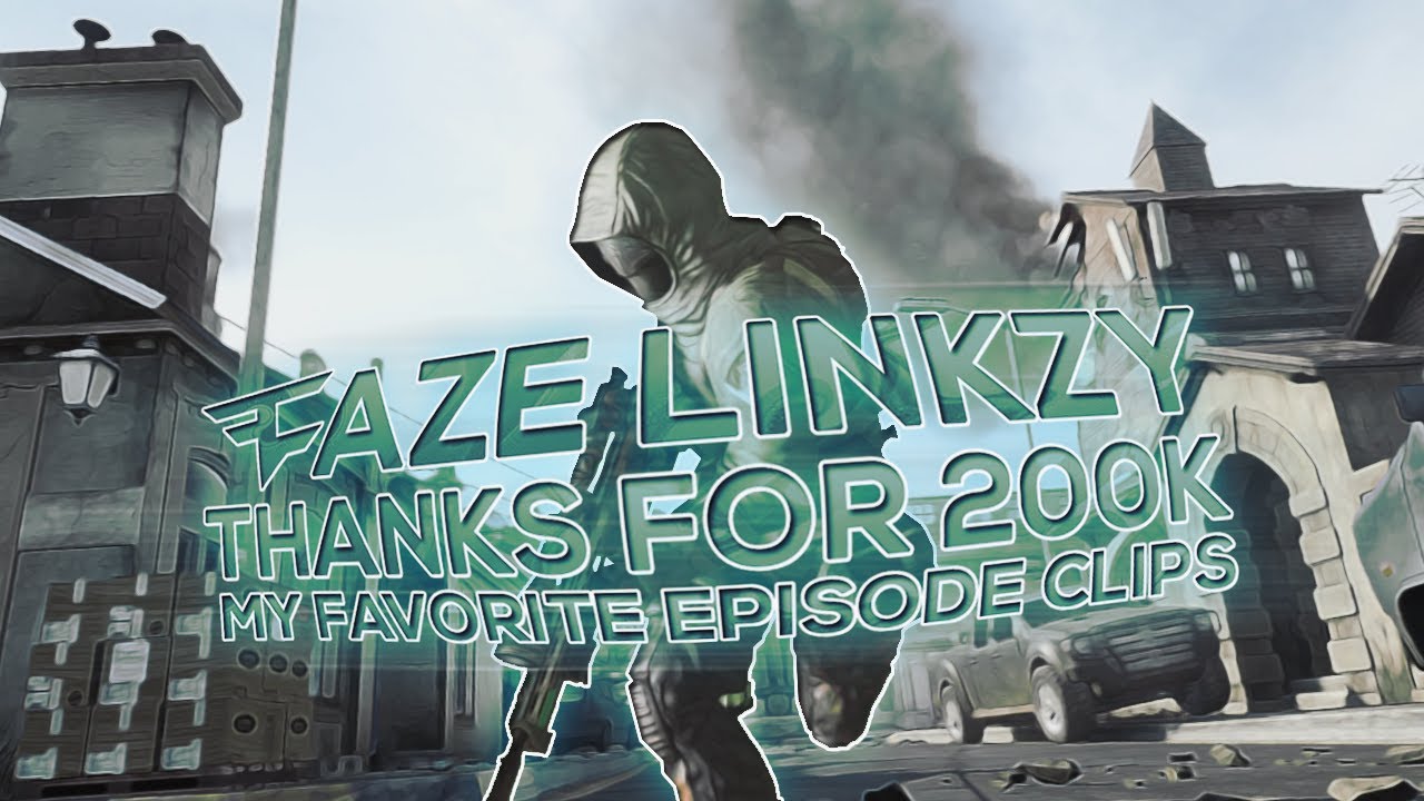 Thanks for 200K! - My Favorite Episode Clips | FaZe Linkzy - YouTube