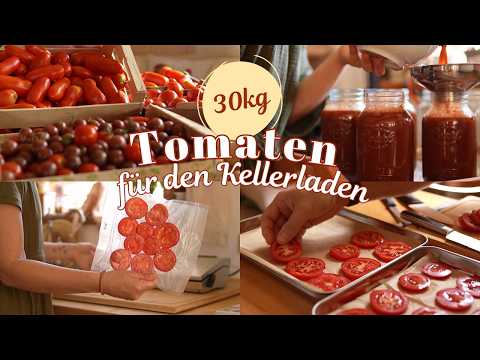 Wir kaufen keine Tomaten im Winter - 30kg einfach haltbar machen
