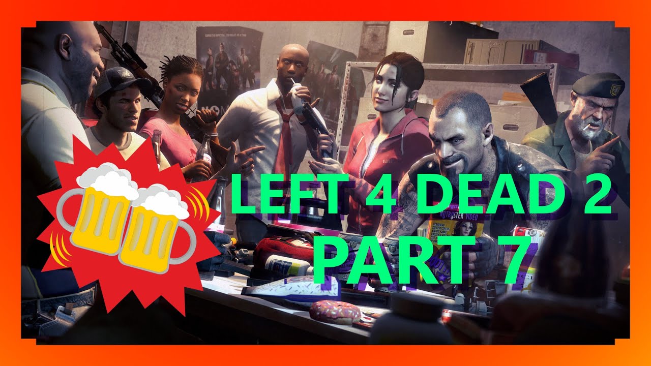 Left 4 Dead 2 - Co-op PH Playthrough Ep. 7 - YouTube