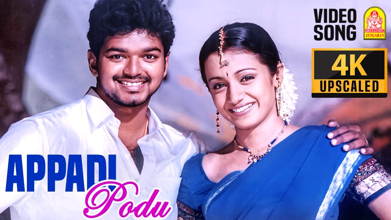 Appadi Podu - 4K Video Song | அப்படி போடு | Ghilli | Vijay | Trisha ...