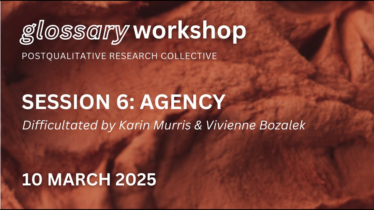 Doing the Glossary 6: AGENCY/AGENTIAL CUT - YouTube