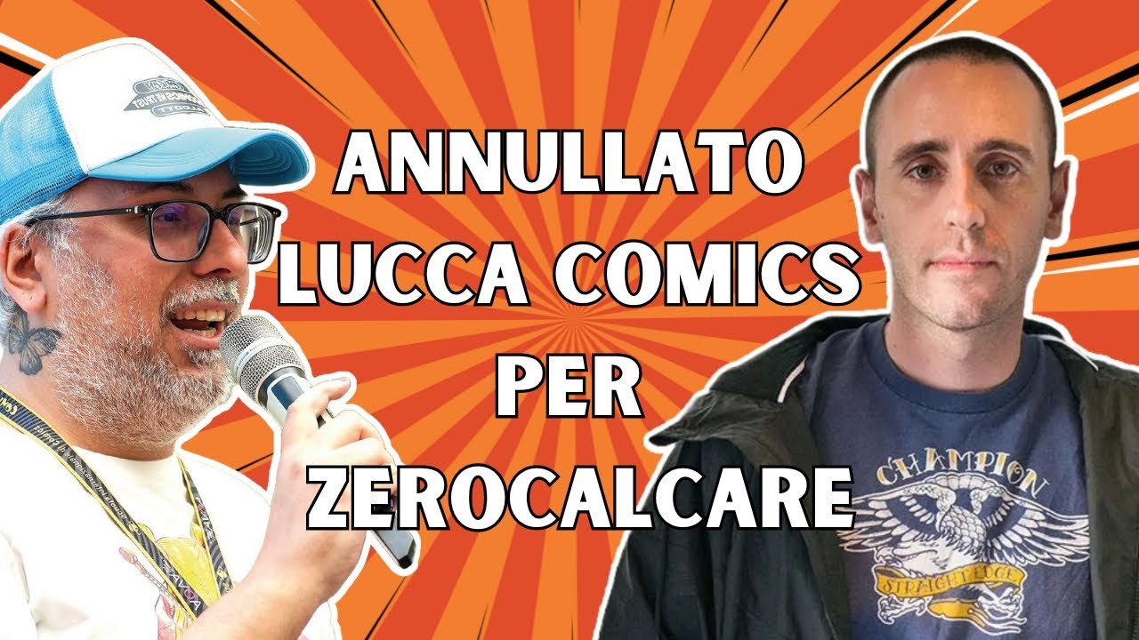 ANNULLATO LUCCA COMICS PER ZEROCALCARE! - YouTube