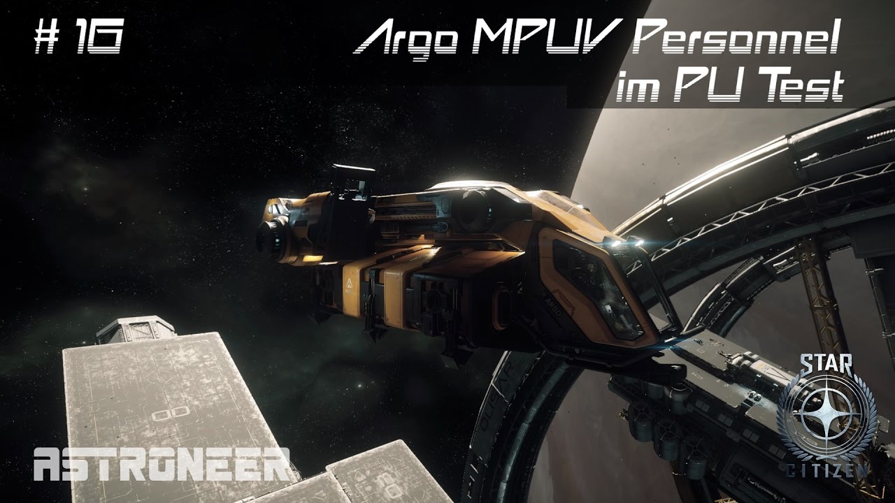Star Citizen - Argo MPUV im PU Test (Deutsch/German) - YouTube