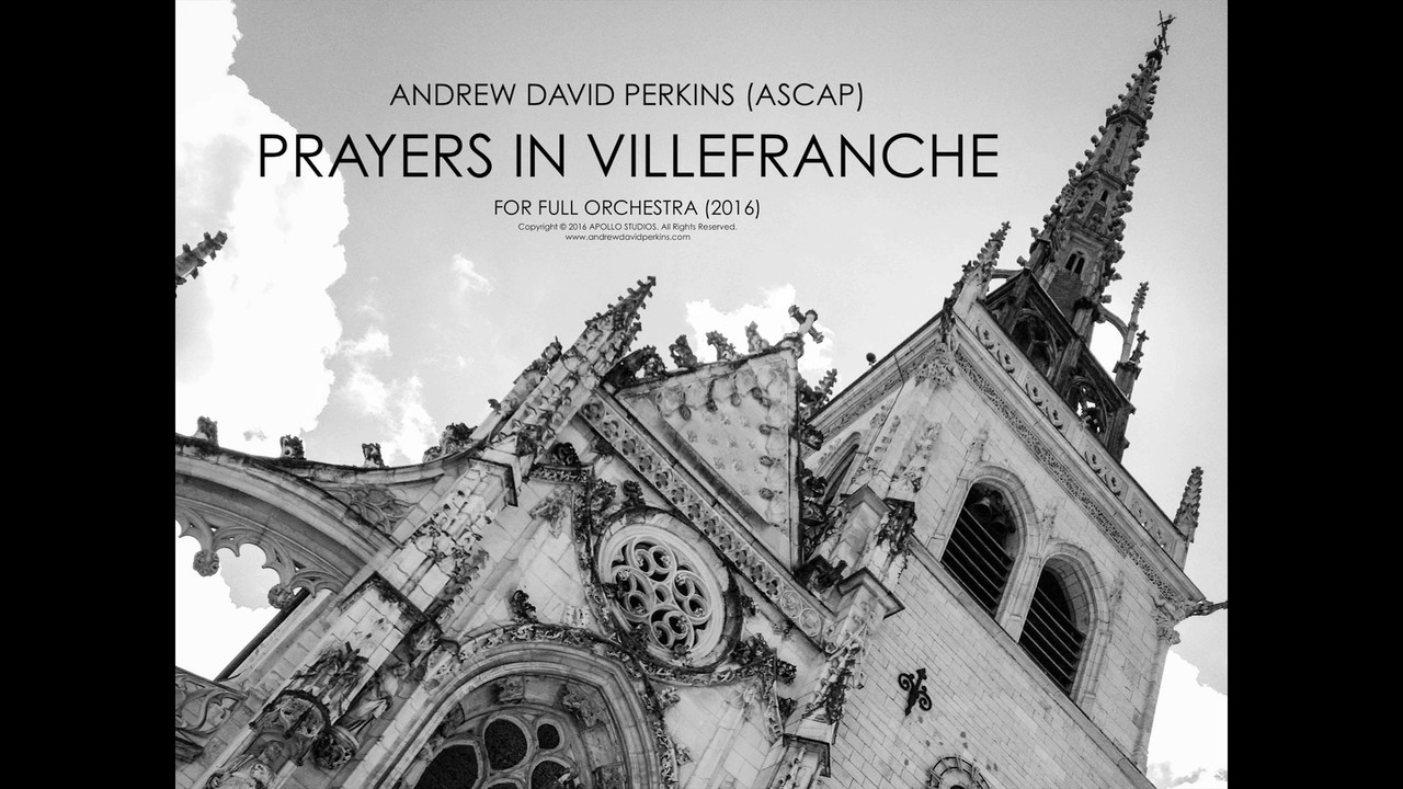 PRAYERS IN VILLEFRANCHE Andrew David Perkins (ASCAP) - YouTube