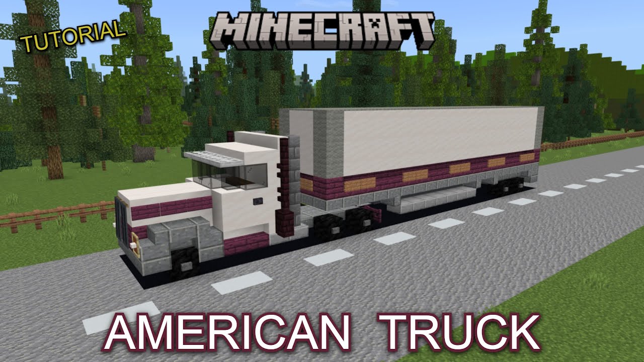 Minecraft: American Truck | Tutorial - YouTube