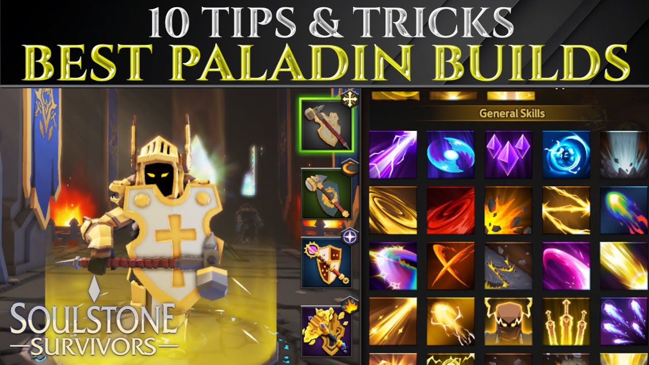 10 Pro TIPS For BEST PALADIN BUILDS - Soulstone Survivors 1.0 Guide ...
