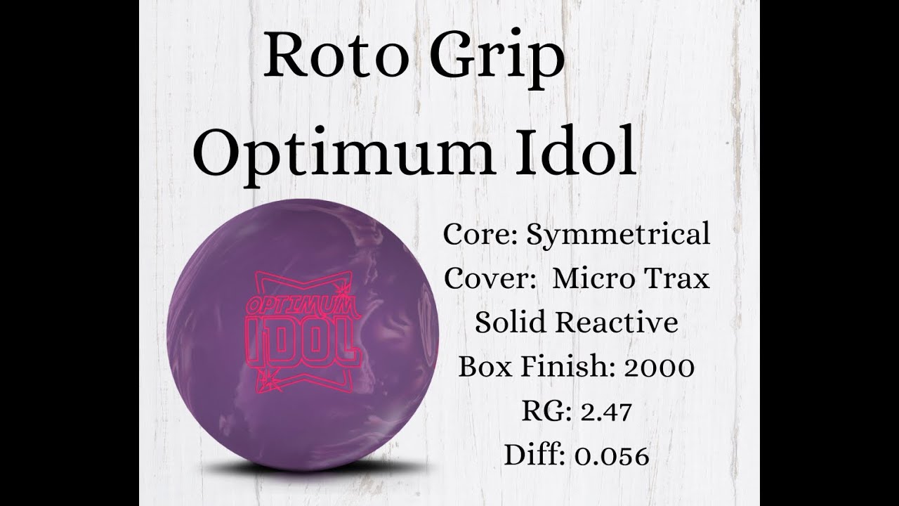 Roto Grip Optimum Idol - YouTube