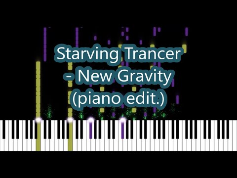 Starving Trancer - New Gravity (piano edit.) - YouTube