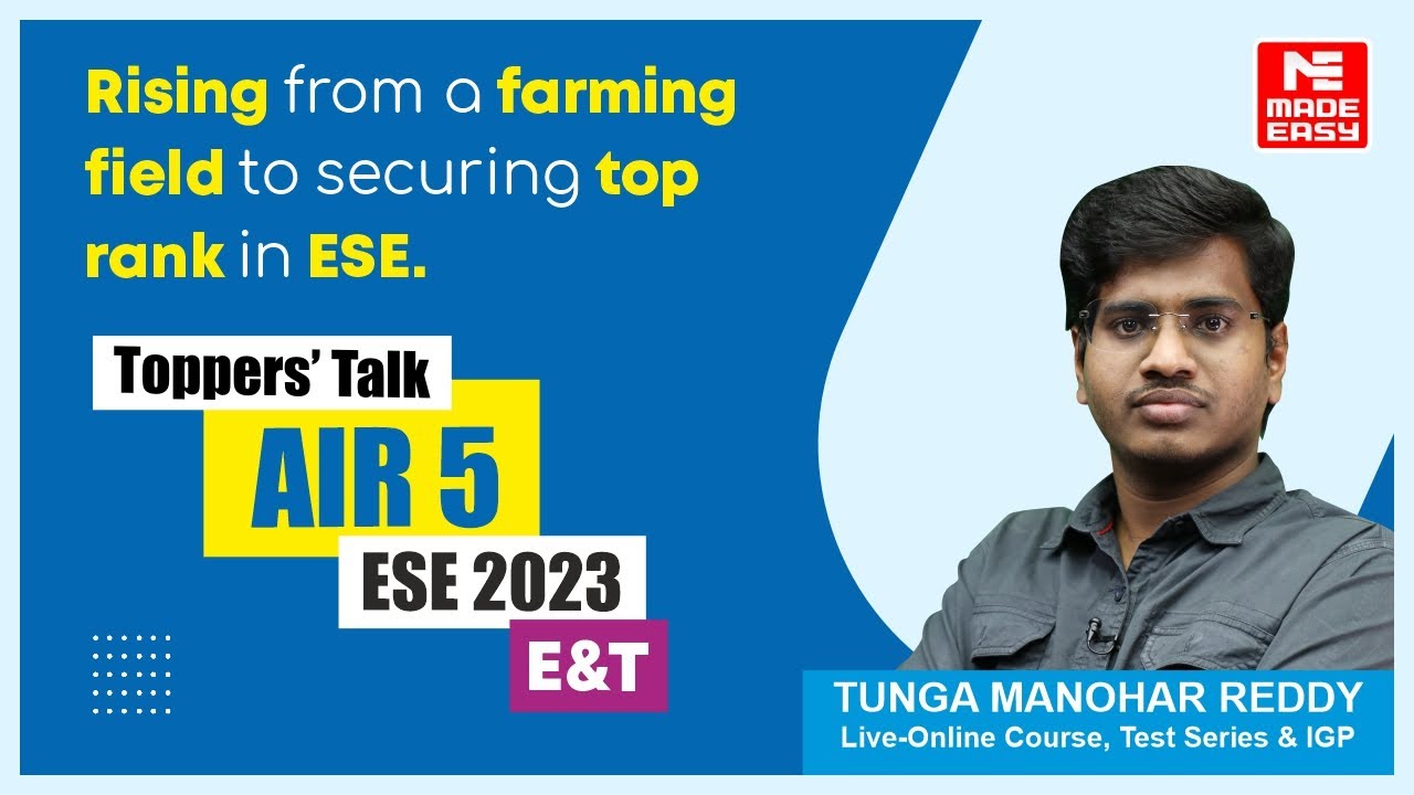 UPSC ESE 2023 | E&T | AIR-5 | Tunga Manohar Reddy | Toppers' Talk With ...