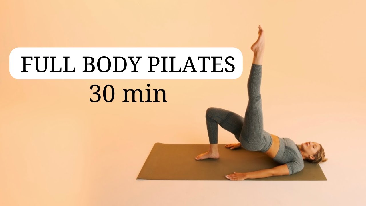 Full Body Pilates Workout | No Equipment Needed | 30Min | Katie Pierce ...