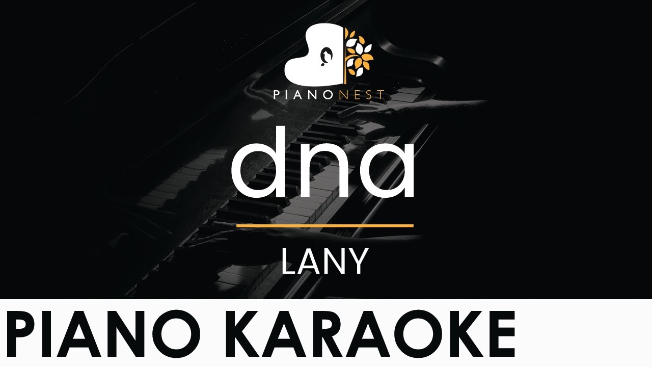 LANY - dna - Piano Karaoke Instrumental Cover with Lyrics - YouTube