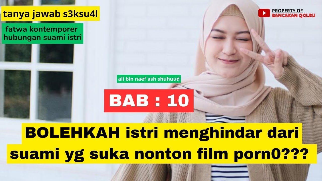 Suami suka nonton film porno, bolehkah istri tidur terpisah? - YouTube