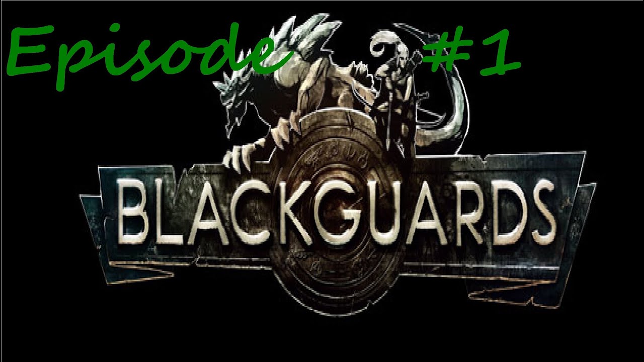 Let's Play Blackguards - Ep. 1 - Hungry Like The Wolf! - YouTube