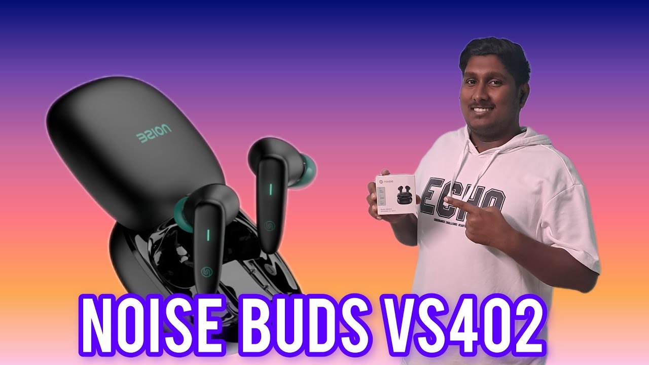 Noise Buds VS402 Unboxing & Review | Chaitya - YouTube