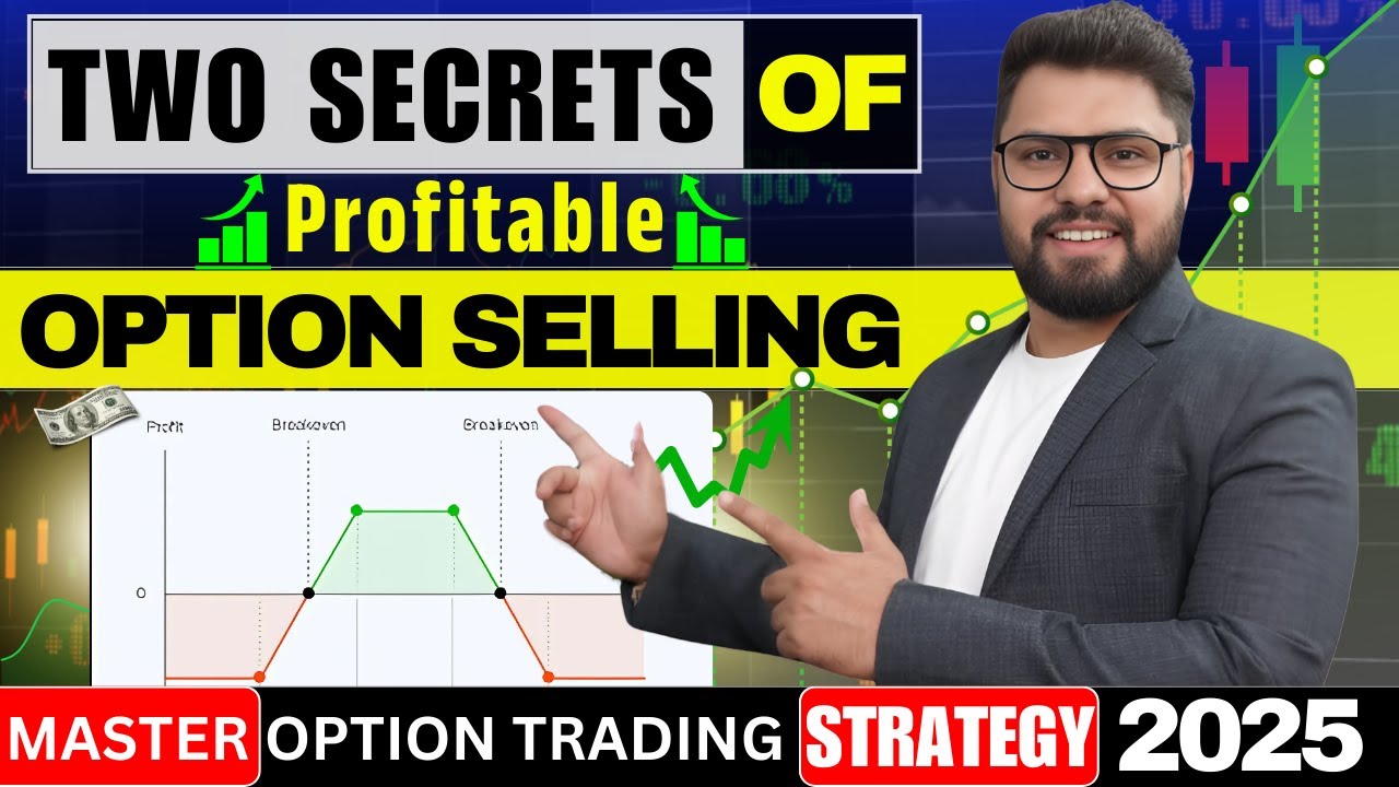 MASTER OPTION SELLING IN 2025 | 2 RULES OF TRADING | BE A PROFESSIONAL ...