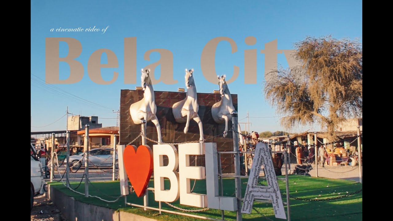 BELA CITY | cinematic video | LASBELA 4K | #cinematic #city #pakistan # ...