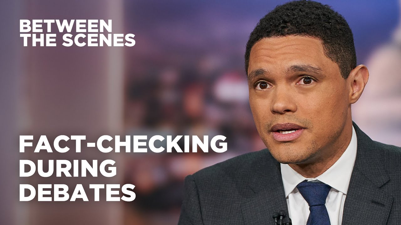 The Importance of Fact-Checking Debates - Between the Scenes | The ...