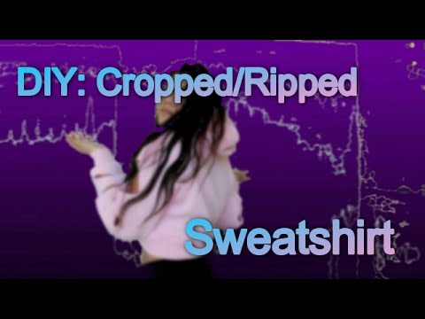 DIY: Cropped & Ripped Sweatshirt - #TotallyTubularTuesdays - YouTube