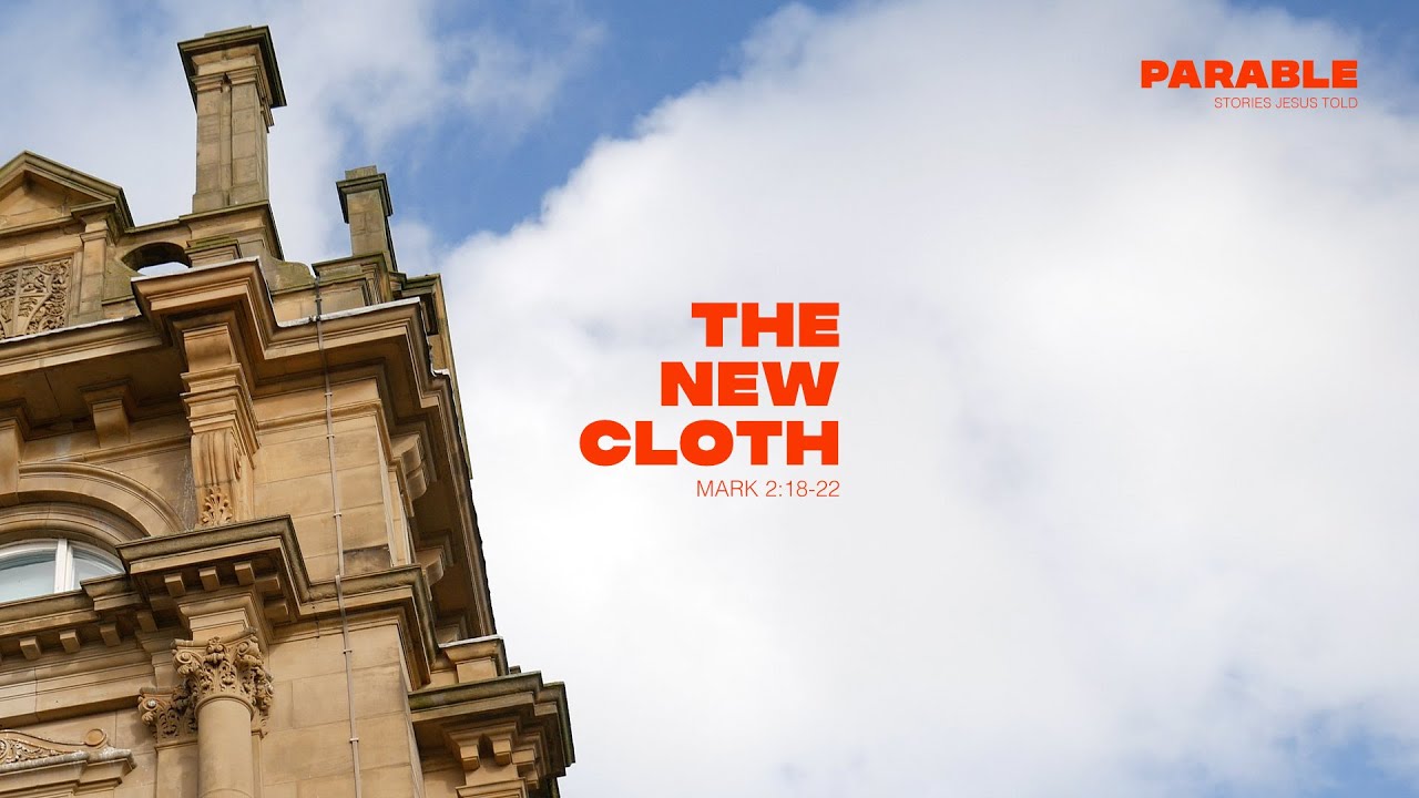 The New Cloth | Part of the PARABLE Series - YouTube
