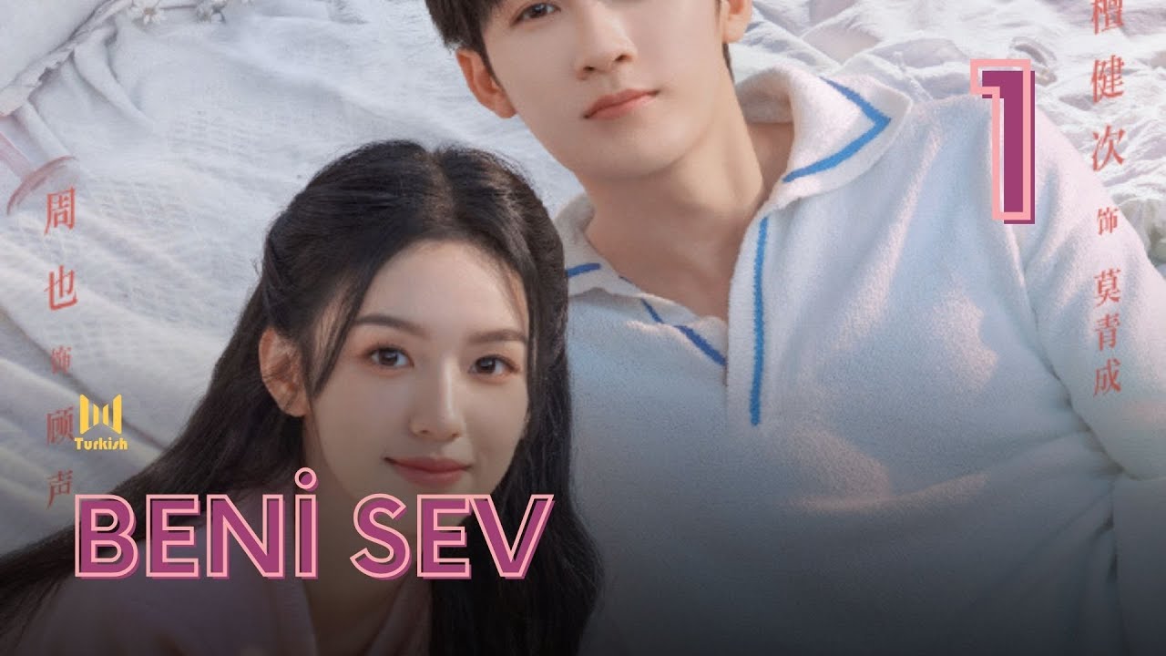 Beni Sev l 1.Bölüm l Love Me Love My Voice l Tan Jian Ci, Zhou Ye l ...