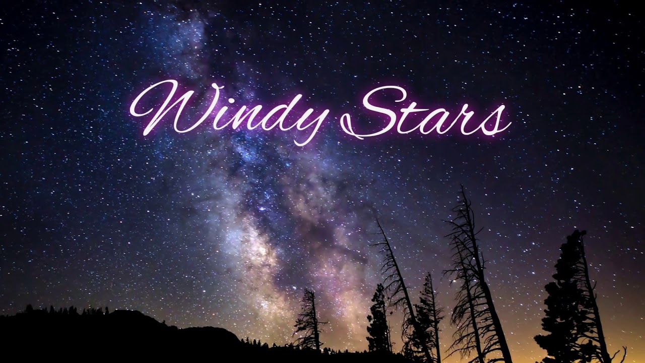 Windy Stars - YouTube