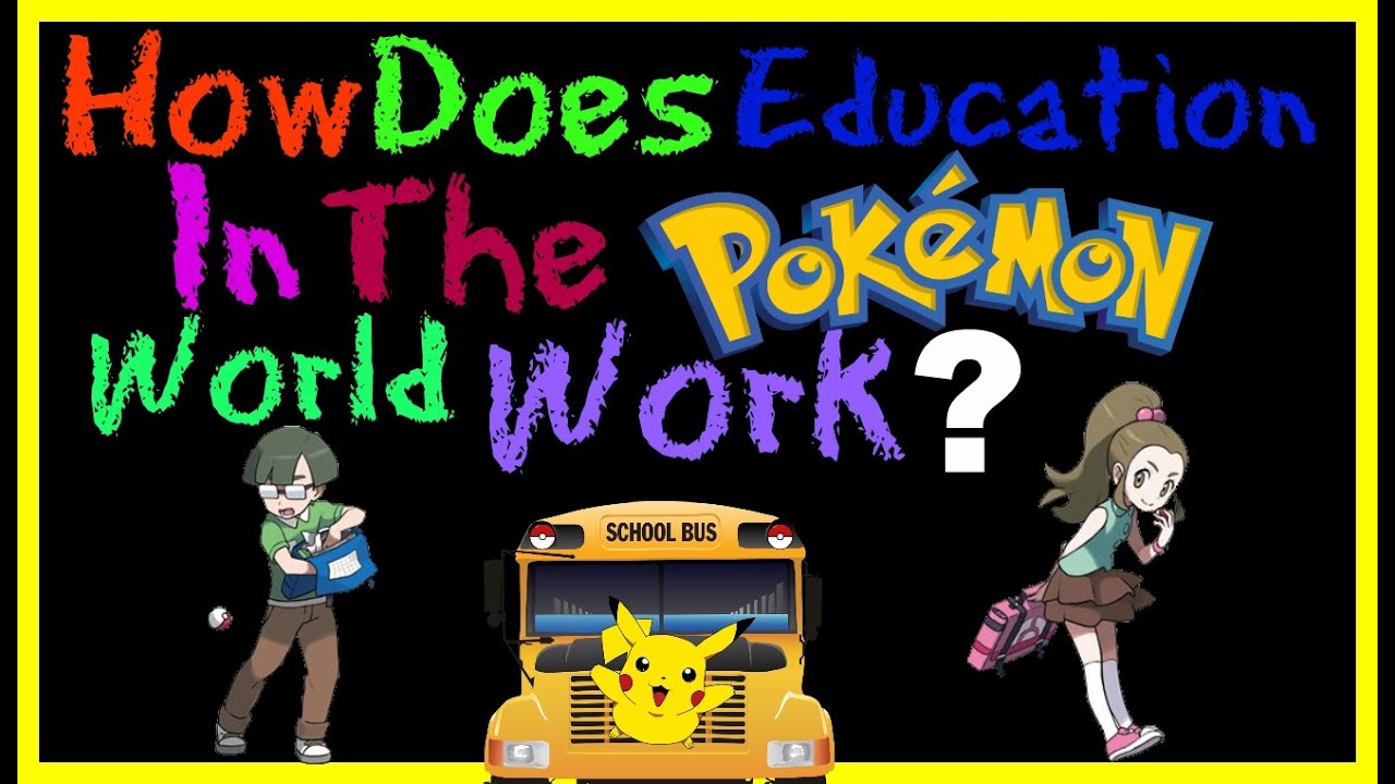 How Does Education in Pokemon Work? - Pokemon Theory - YouTube